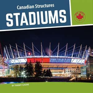 Canadian Structures: Stadiums – Sonsuh Educational Supplies Inc.