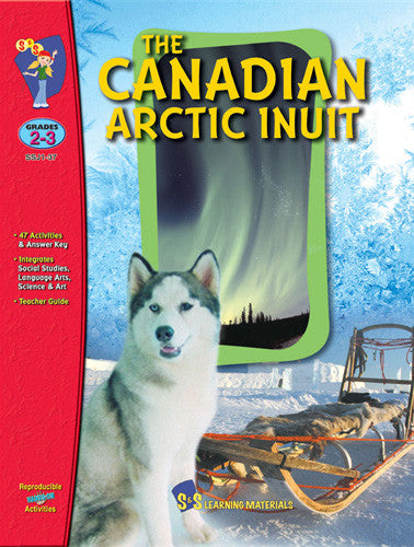 The Canadian Arctic Inuit – Sonsuh Educational Supplies Inc.