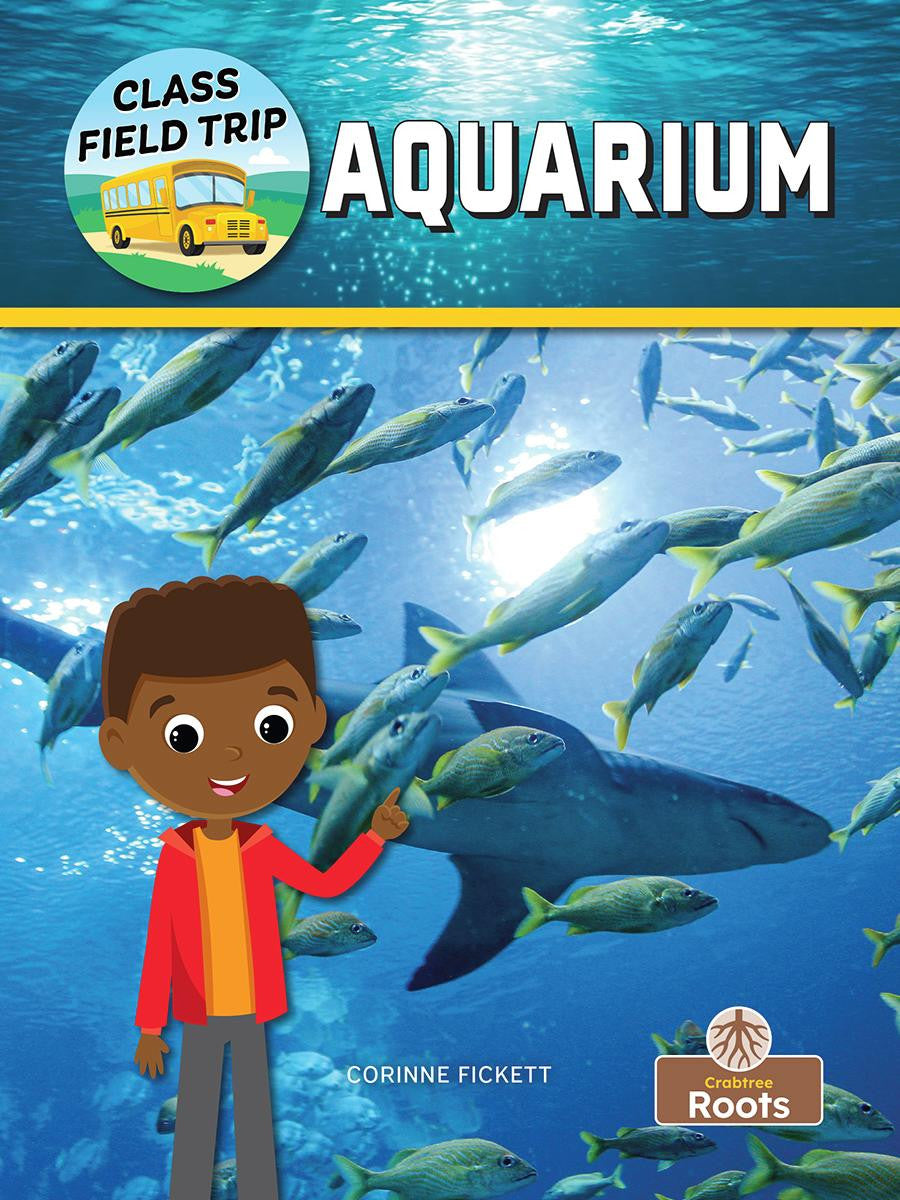 Class Field Trip: Aquarium – Sonsuh Educational Supplies Inc.