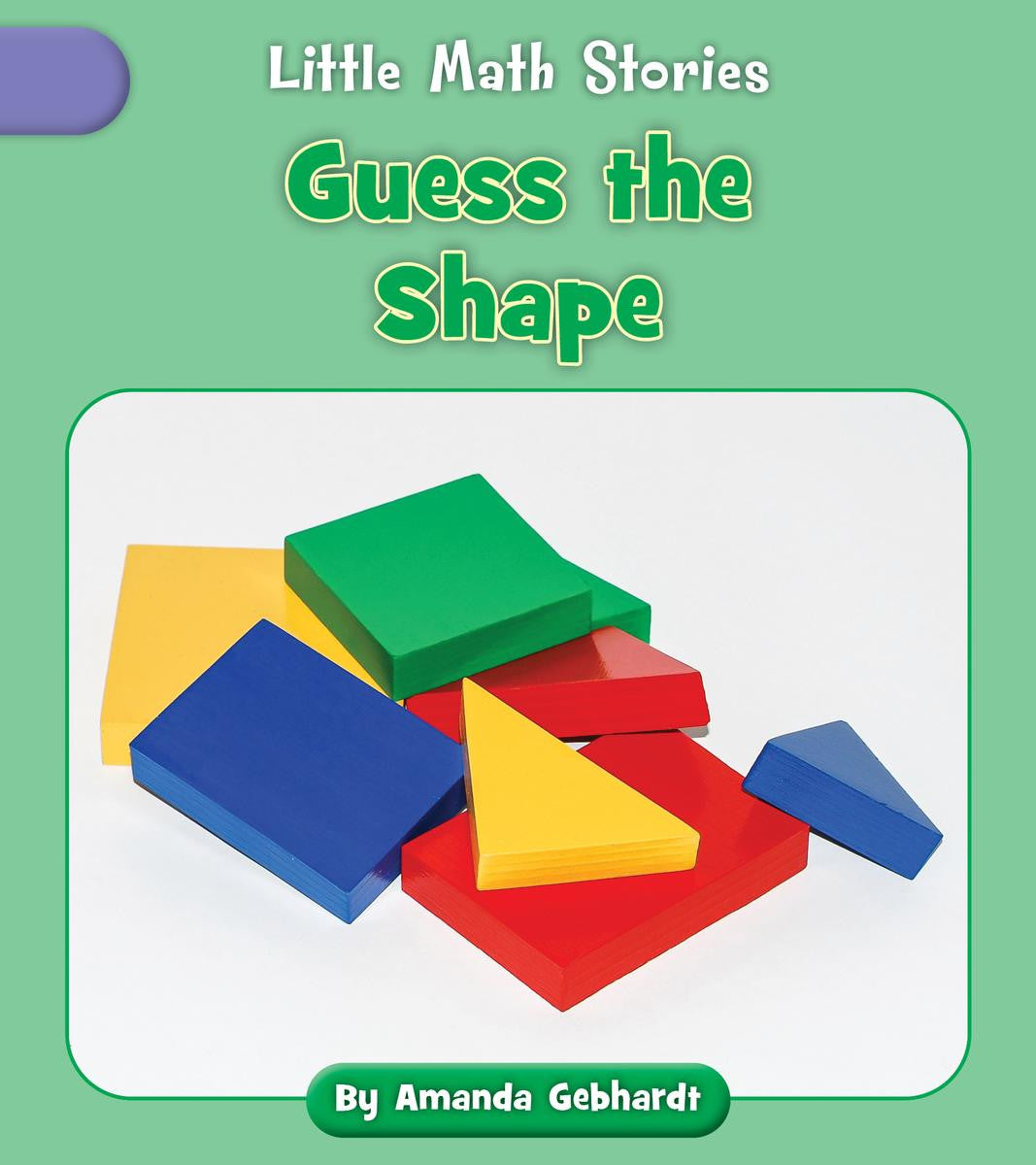 Guess the Shape – Sonsuh Educational Supplies Inc.