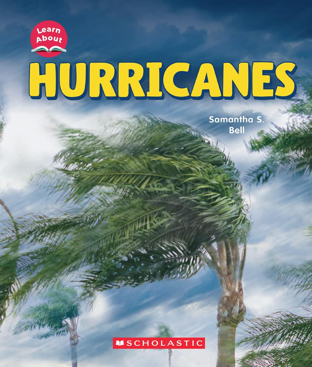 Hurricanes (Learn About: Wild Weather) – Sonsuh Educational Supplies Inc.