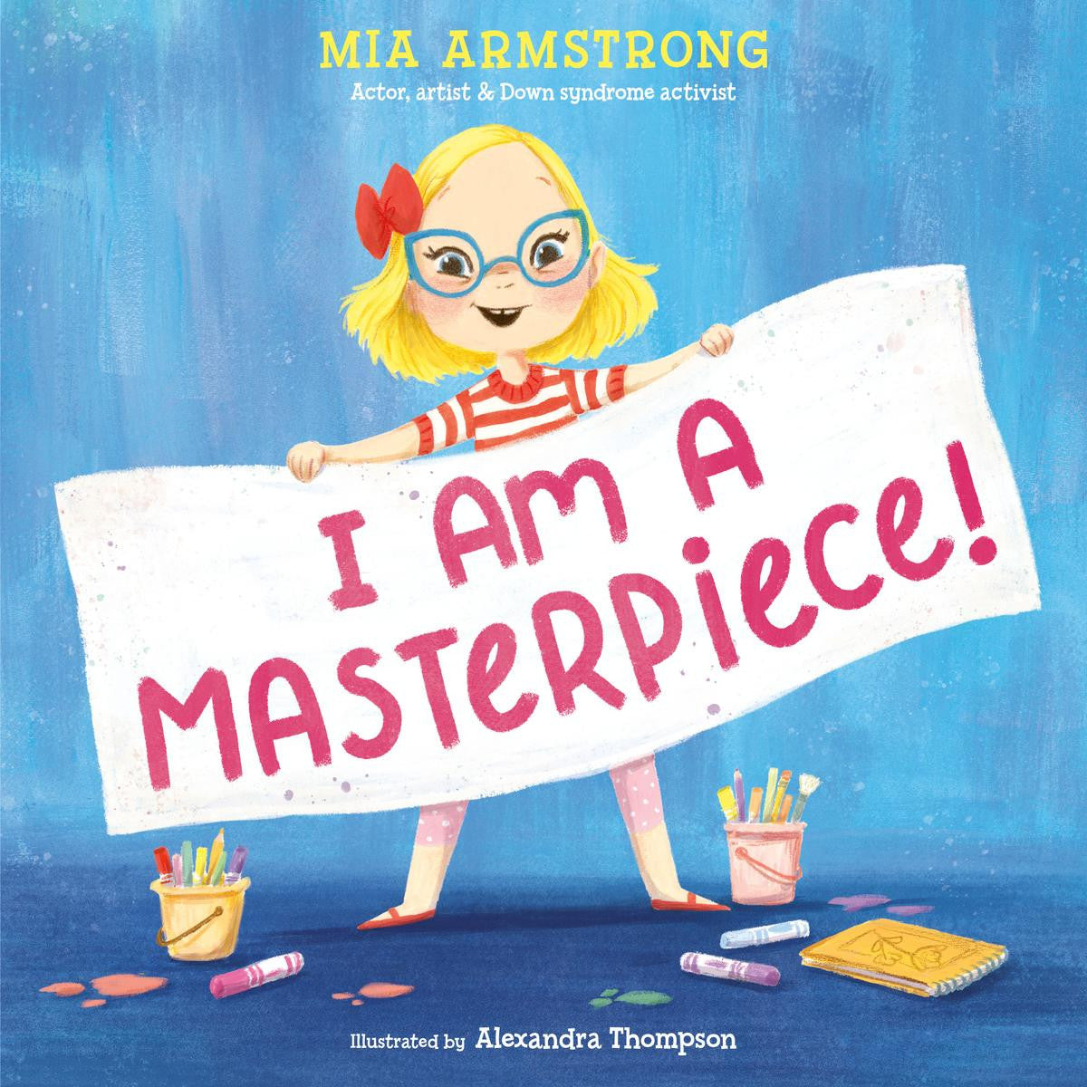 I Am a Masterpiece!: An Empowering Story About Inclusivity and Growing ...