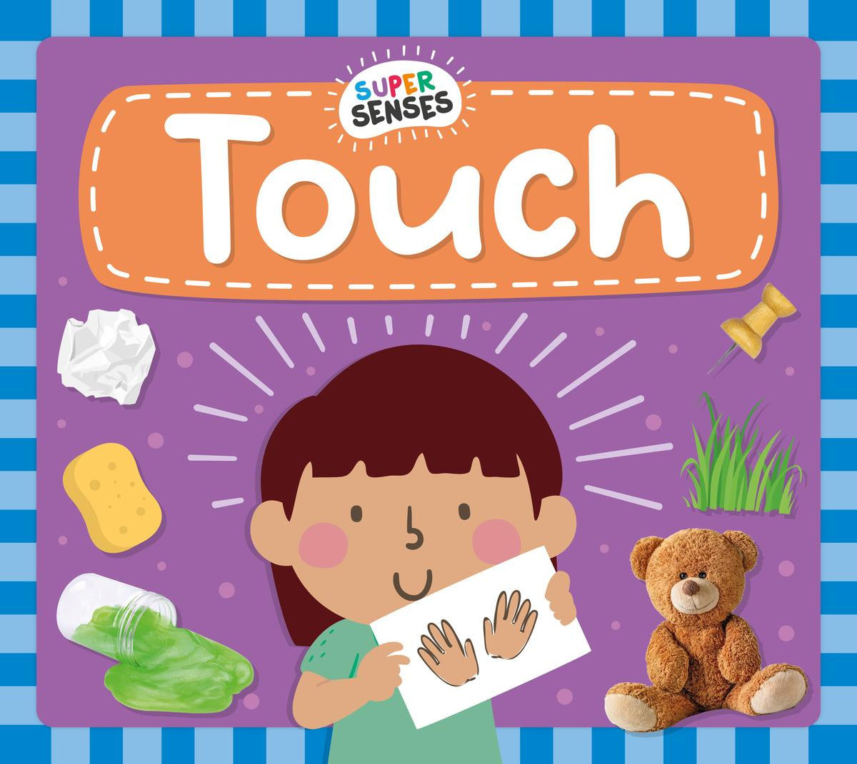 Super Senses: Touch – Sonsuh Educational Supplies Inc.